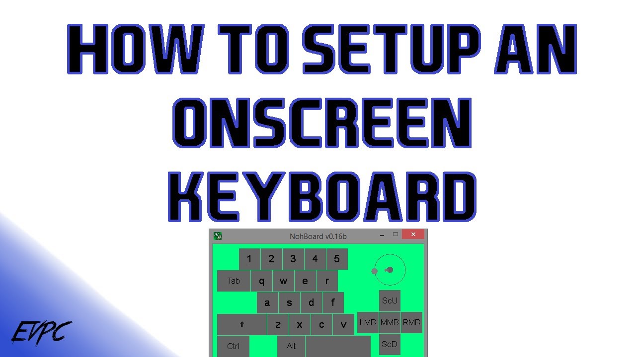 NohBoard – Free Tool for Custom Keyboard Overlays